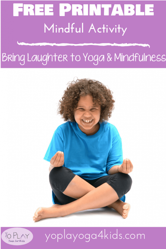 Mindfulness Activity: Bring Laughter to Yoga & Mindfulness - YoPlay ...