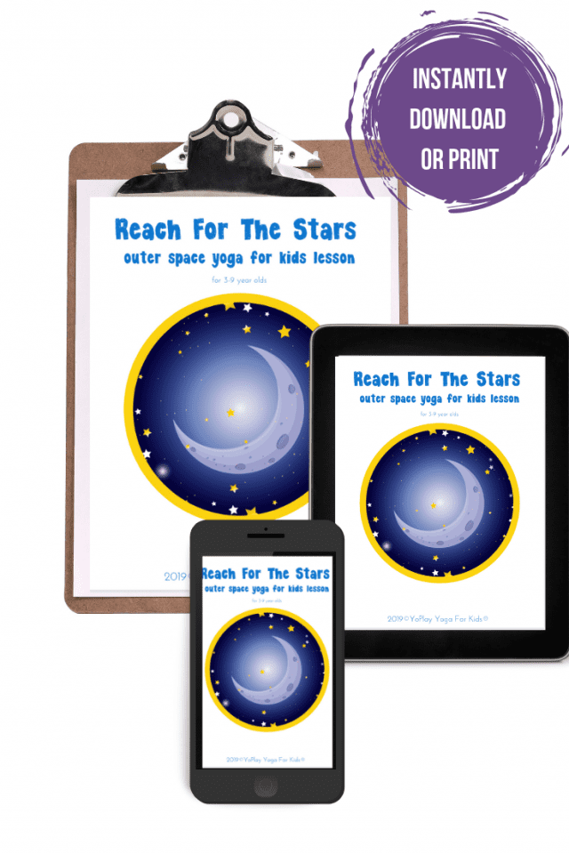 Reach for the Stars: outer space kids yoga lesson plan - YoPlay Yoga ...